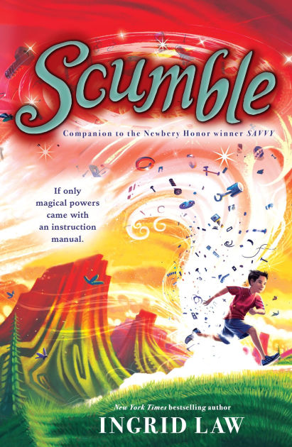 Scumble by Ingrid Law, Paperback | Barnes & Noble®
