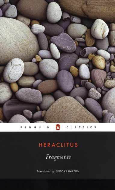 Fragments by Heraclitus, Paperback | Barnes & Noble®