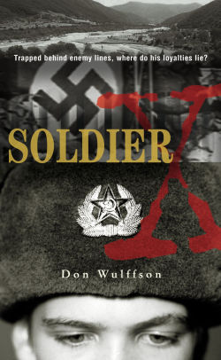 Soldier X by Don L. Wulffson, Paperback | Barnes & Noble®