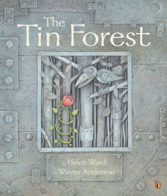 The Tin Forest by Helen Ward, Wayne Anderson, Paperback | Barnes & Noble®