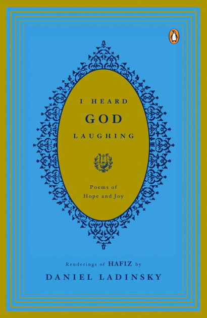 I Heard God Laughing: Poems of Hope and Joy by Daniel Ladinsky ...