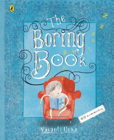 The Boring Book by Vasanti Unka, Hardcover | Barnes & Noble®