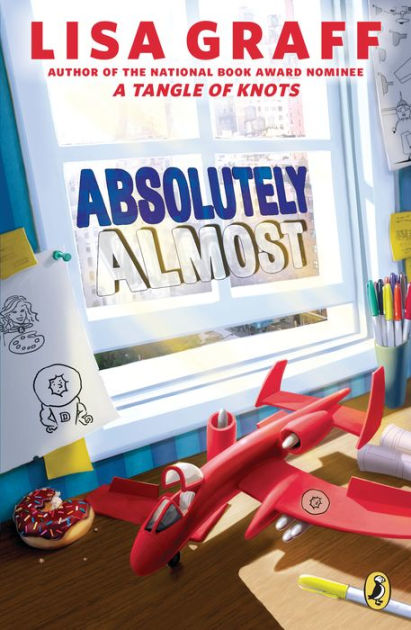 Absolutely Almost by Lisa Graff, Paperback | Barnes & Noble®