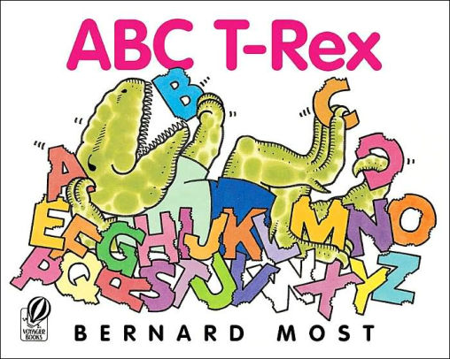 ABC T-Rex by Bernard Most, Paperback | Barnes & Noble®