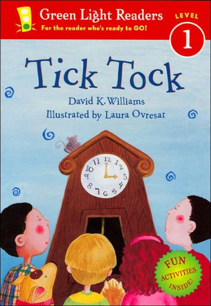 Tick Tock by David K. Williams, Laura Ovresat, Paperback | Barnes & Noble®