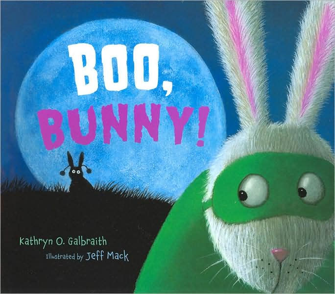 Boo, Bunny! by Kathryn O. Galbraith, Jeff Mack | NOOK Book (NOOK Kids ...