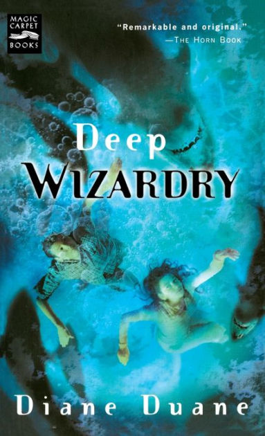 Deep Wizardry: The Second Book in the Young Wizards Series by Diane ...