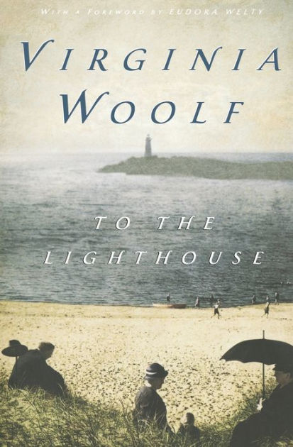 To the Lighthouse by Virginia Woolf, To The Lighthouse by Virginia ...