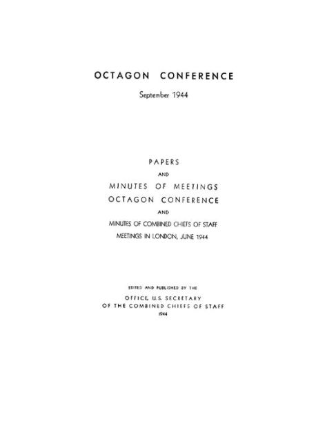 The Octagon Conference: September 1944 by Joint History Office (U.S ...