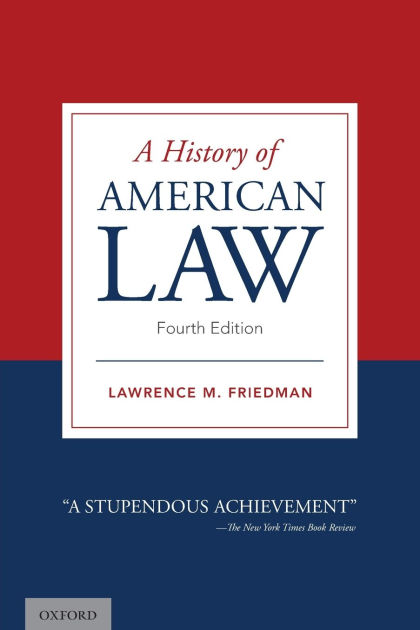 A History of American Law by Lawrence M. Friedman | eBook | Barnes & Noble®