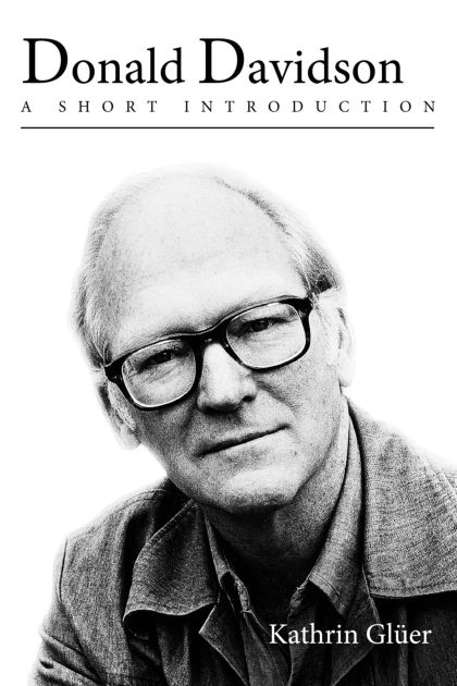 Donald Davidson: A Short Introduction by Kathrin Glüer | eBook | Barnes ...