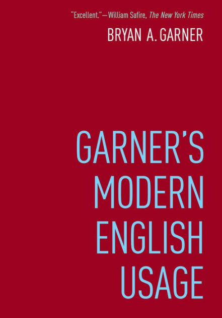 Garner's Modern English Usage by Bryan Garner | eBook | Barnes & Noble®