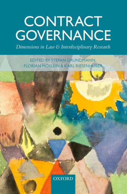 Contract Governance: Dimensions in Law and Interdisciplinary Research ...