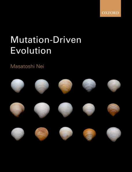 Mutation-Driven Evolution by Masatoshi Nei | eBook | Barnes & Noble®