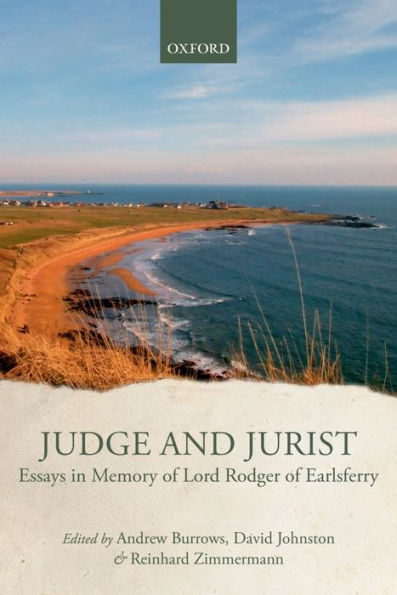 Judge and Jurist: Essays in Memory of Lord Rodger of Earlsferry by ...