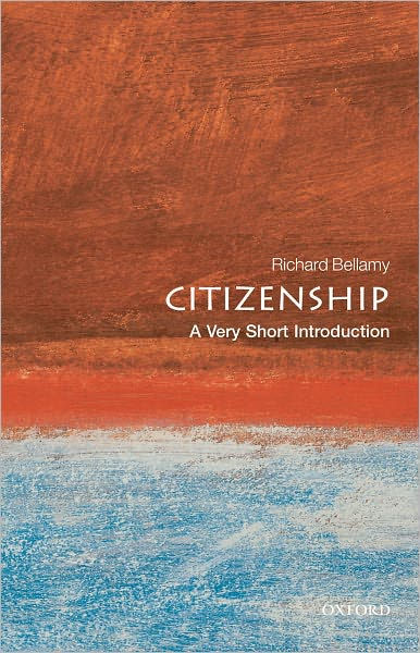 Citizenship: A Very Short Introduction by Richard Bellamy, Paperback ...