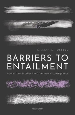 Barriers to Entailment: Hume's Law and other Limits on Logical ...