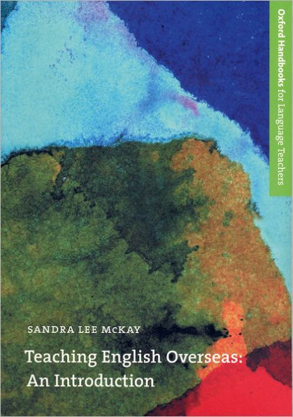 Teaching English Overseas: An Introduction / Edition 1 by Sandra Lee ...