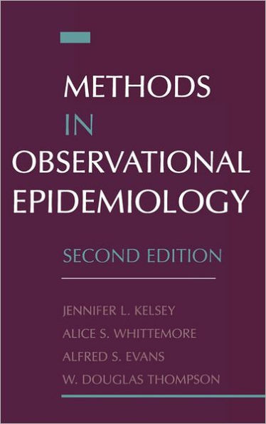 Methods in Observational Epidemiology / Edition 2 by Jennifer L. Kelsey ...