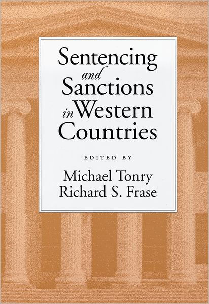 Sentencing and Sanctions in Western Countries by Michael Tonry ...