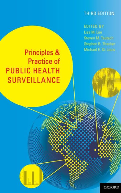 Principles and Practice of Public Health Surveillance by Lisa M. Lee ...