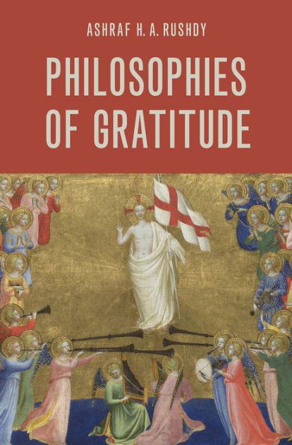 Philosophies of Gratitude by Ashraf H. A. Rushdy | eBook | Barnes & Noble®