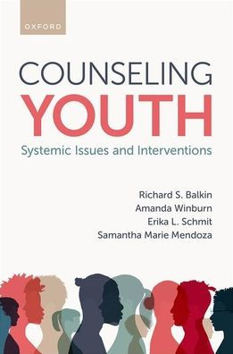 Counseling Youth: Systemic Issues and Interventions by Richard S ...