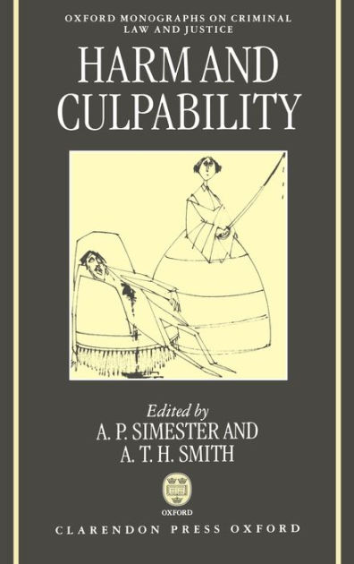 Harms and Culpability by Andrew Simester, Hardcover | Barnes & Noble®