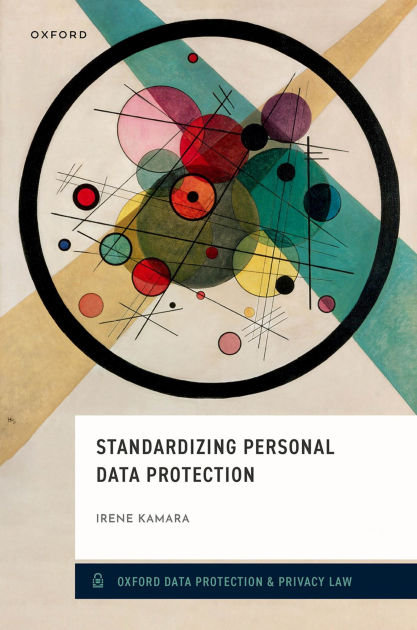 Standardizing Personal Data Protection by Irene Kamara | eBook | Barnes ...