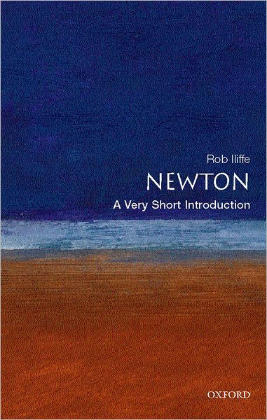 Newton: A Very Short Introduction by Robert Iliffe, Paperback | Barnes ...
