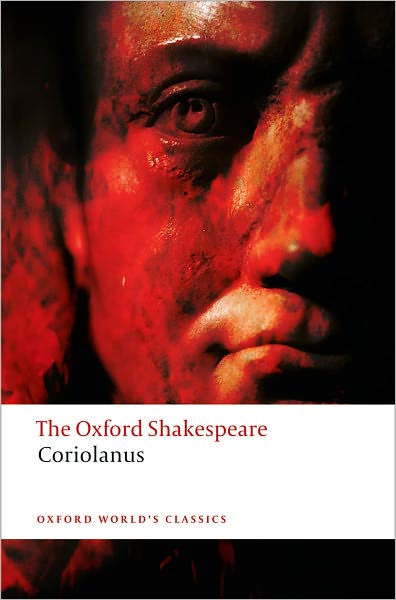 Coriolanus (Oxford Shakespeare Series) by William Shakespeare ...