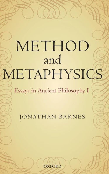 Method and Metaphysics: Essays in Ancient Philosophy I by Oxford ...