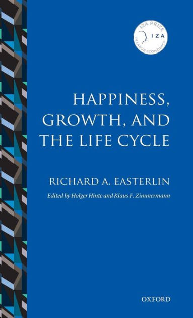 Happiness, Growth, and the Life Cycle by Richard A. Easterlin ...