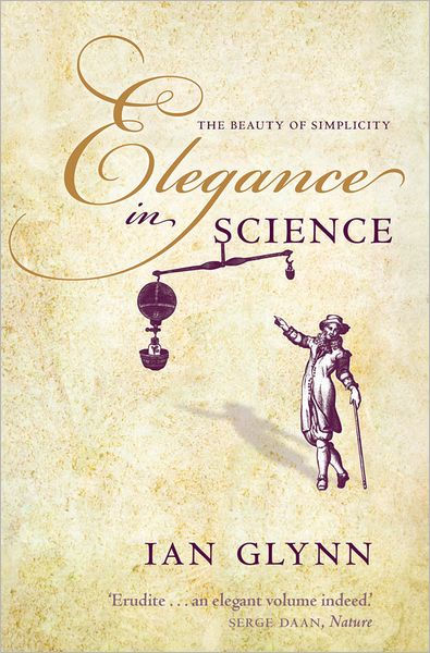 Elegance in Science: The beauty of simplicity by Ian Glynn, Paperback ...