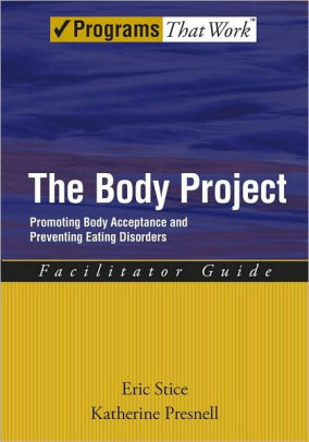The Body Project: Promoting Body Acceptance and Preventing Eating ...