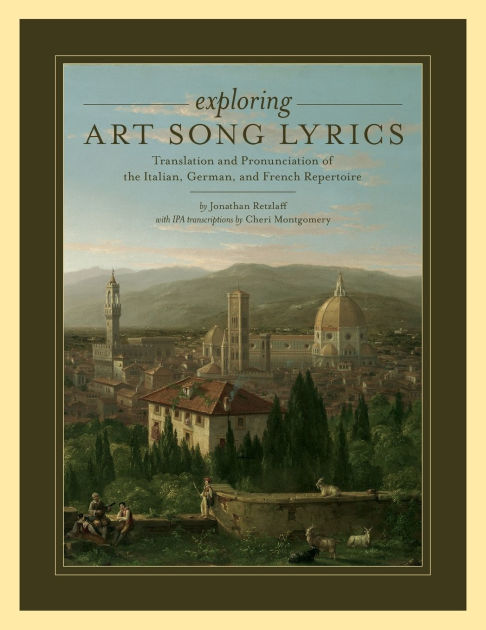 Exploring Art Song Lyrics: Translation and Pronunciation of the Italian ...