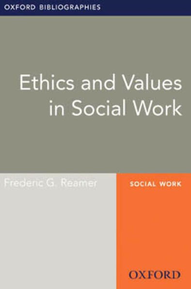 Ethics and Values in Social Work: Oxford Bibliographies Online Research ...