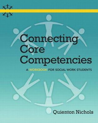 Connecting Core Competencies: A Workbook for Social Work Students ...