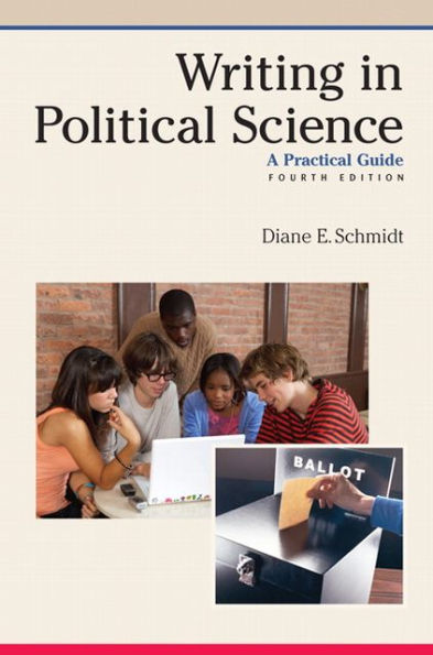 Writing in Political Science: A Practical Guide / Edition 4 by Diane E ...
