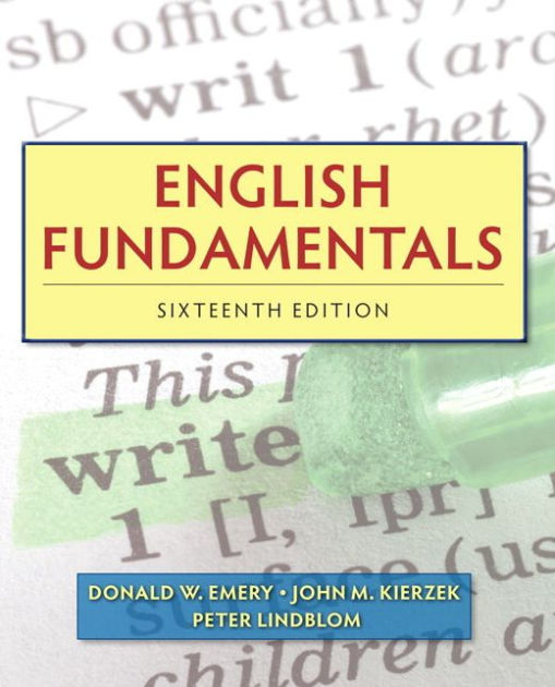 English Fundamentals / Edition 16 by Donald Emery, John Kierzek, Peter ...