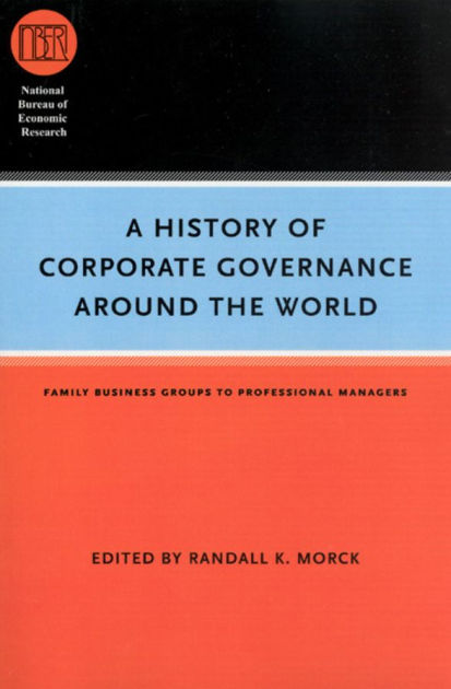 A History of Corporate Governance around the World: Family Business ...