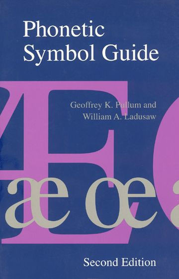 Phonetic Symbol Guide by Geoffrey K. Pullum, William A. Ladusaw | eBook ...