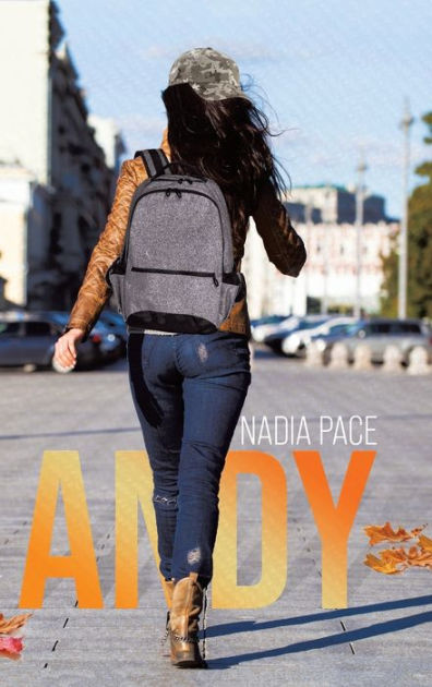 Andy by Nadia Pace, Paperback | Barnes & Noble®