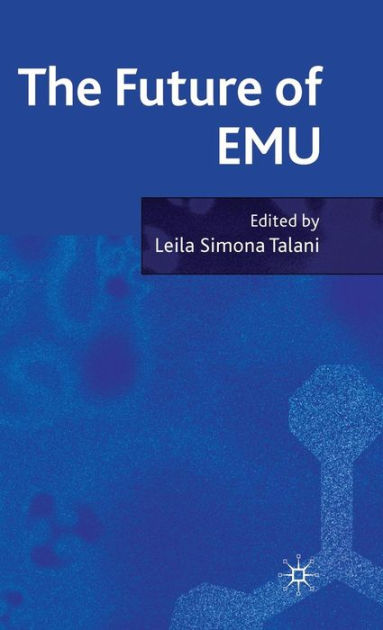 The Future of EMU by L. Talani, Hardcover | Barnes & Noble®