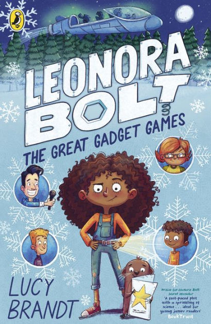Leonora Bolt: The Great Gadget Games by Lucy Brandt, Gladys Jose ...
