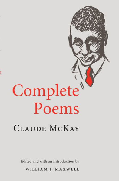 Complete Poems / Edition 1 by Claude McKay | 9780252075902 | Paperback ...