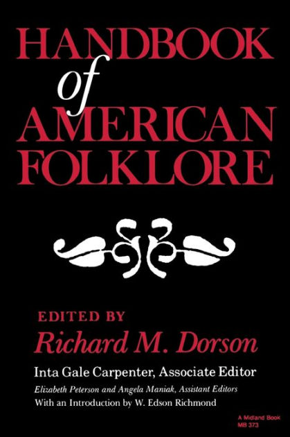Handbook of American Folklore / Edition 1 by Richard M. Dorson ...