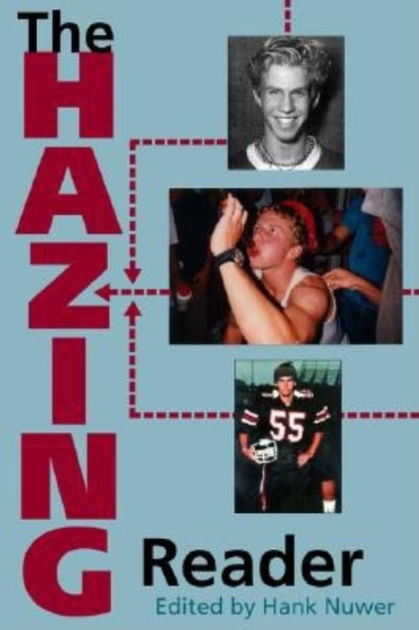 The Hazing Reader by Hank Nuwer, Paperback | Barnes & Noble®