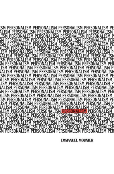 Personalism / Edition 1 by Emmanuel Mounier | 9780268004347 | Paperback ...