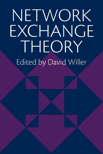 Network Exchange Theory by David Willer | 9780275953782 | Paperback ...